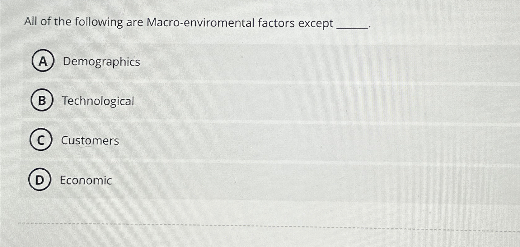 Solved All of the following are Macro-enviromental factors | Chegg.com