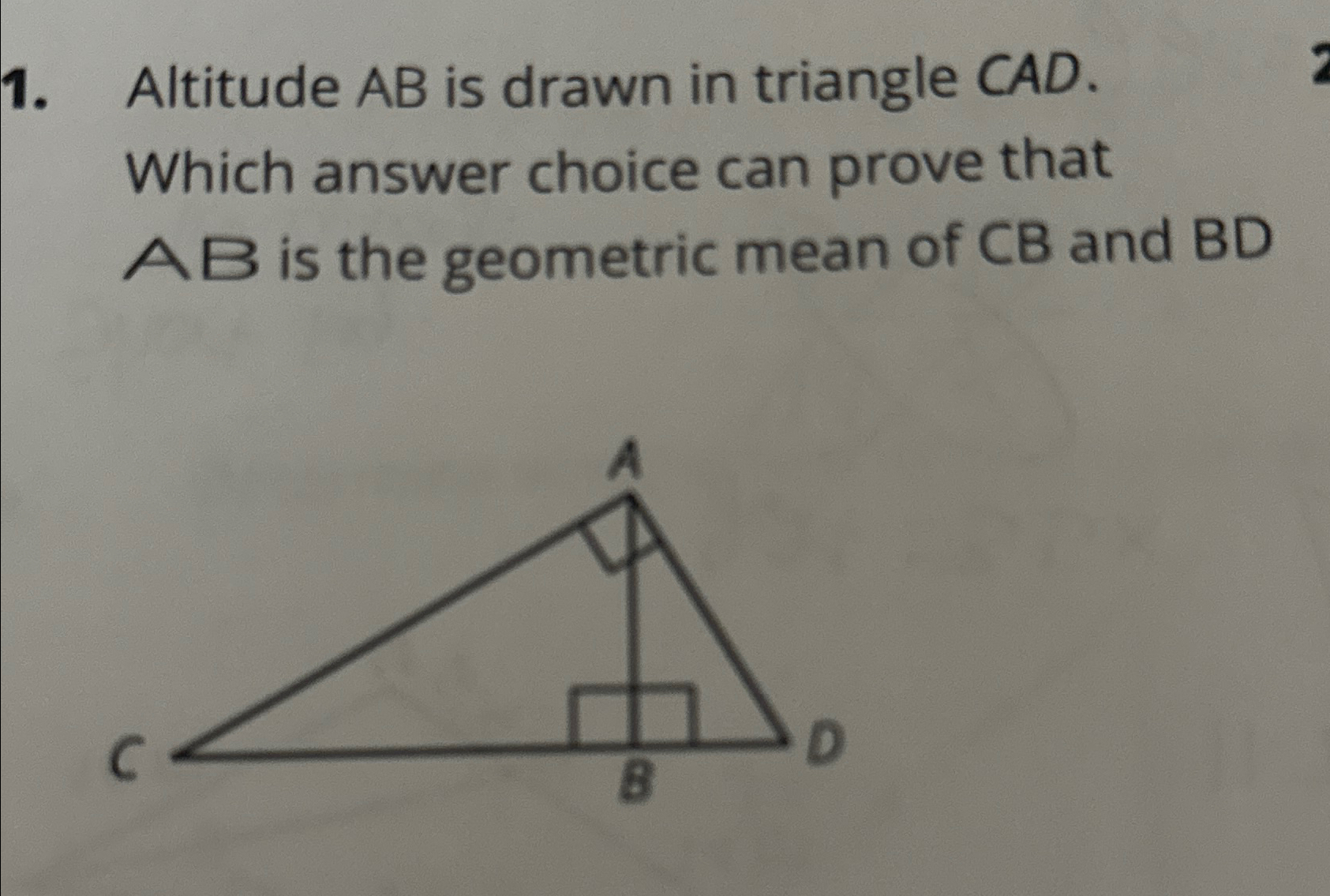 Altitude AB ﻿is drawn in triangle CAD. Which answer | Chegg.com