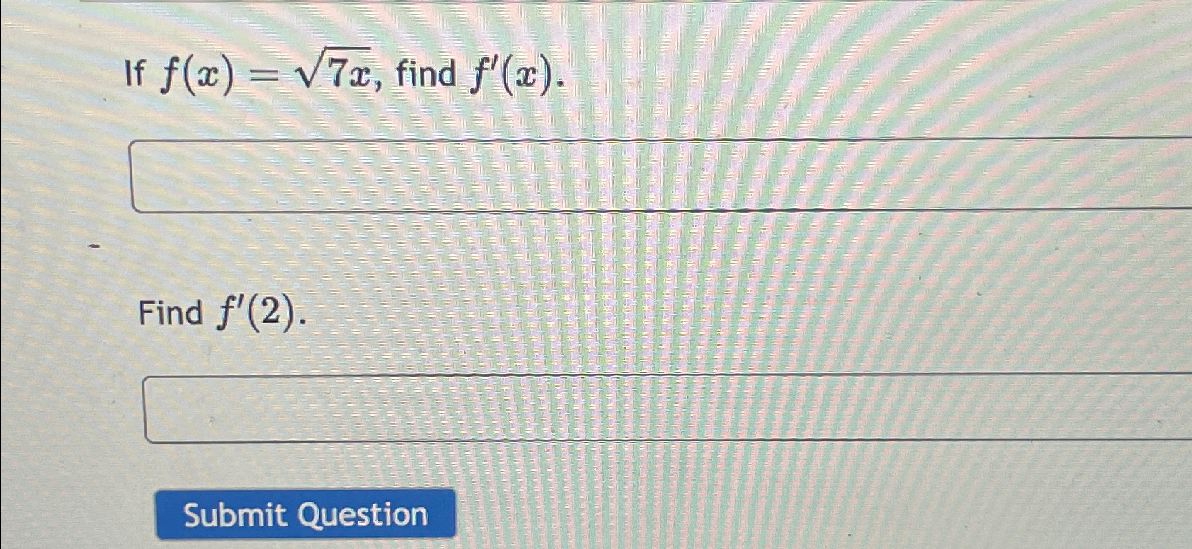 Solved If f(x)=7x2, ﻿find f'(x).Find f'(2). | Chegg.com