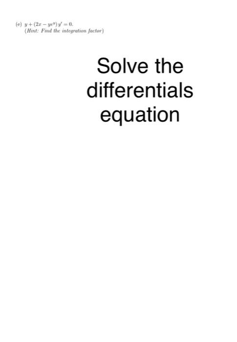 Solved Solve the differentials equation | Chegg.com