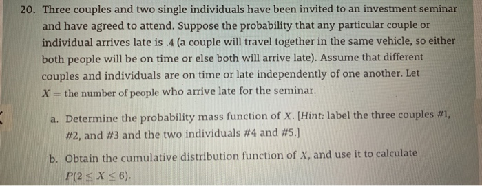 Solved 20. Three couples and two single individuals have | Chegg.com
