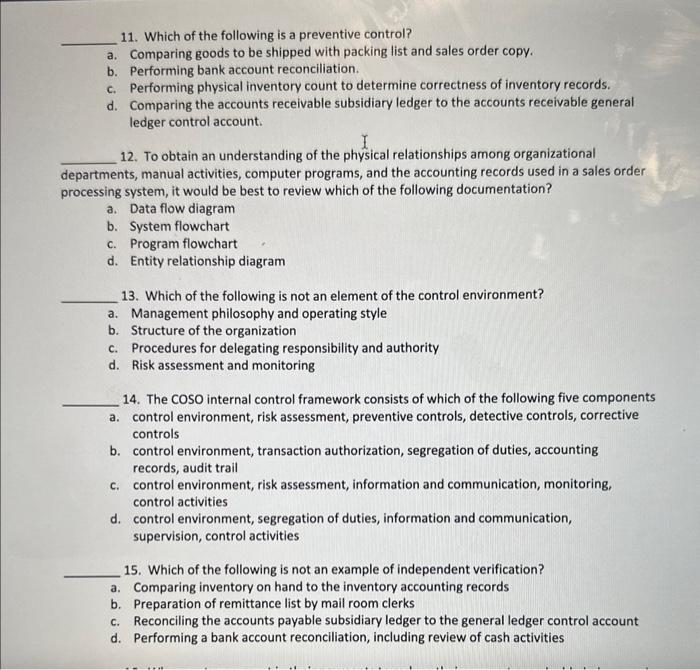 Solved 11. Which of the following is a preventive control? | Chegg.com