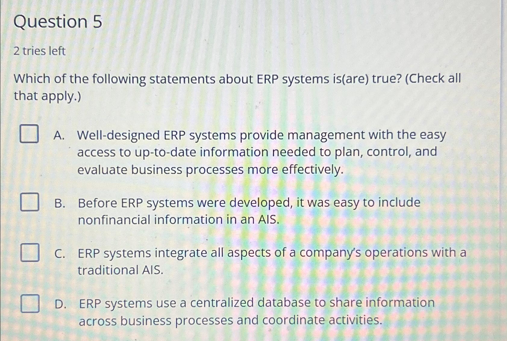 Solved Question 52 ﻿tries leftWhich of the following | Chegg.com