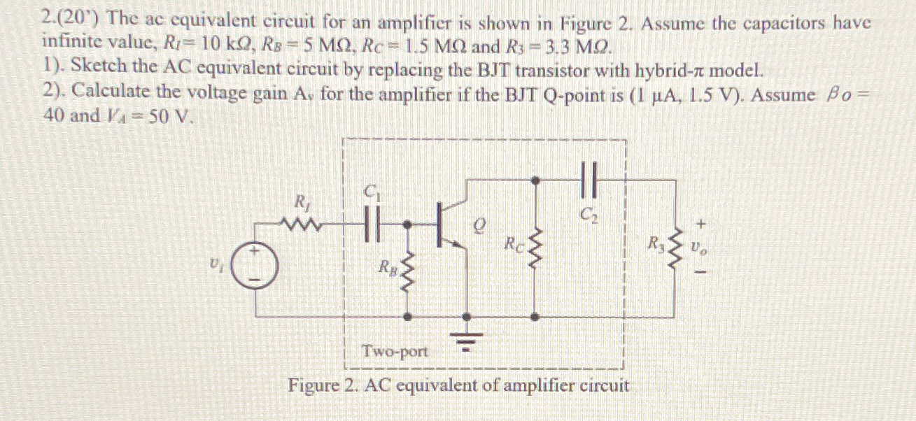 Solved 2 20 ﻿the Ac Equivalent Circuit For An Amplifier Is