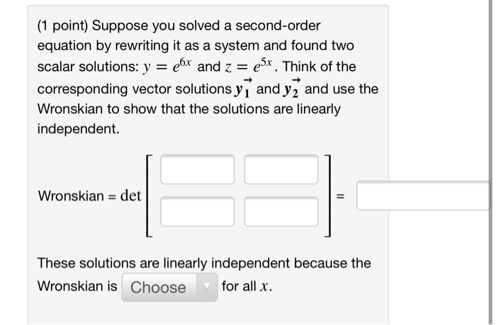 Solved Suppose you solved a second-order equation by | Chegg.com