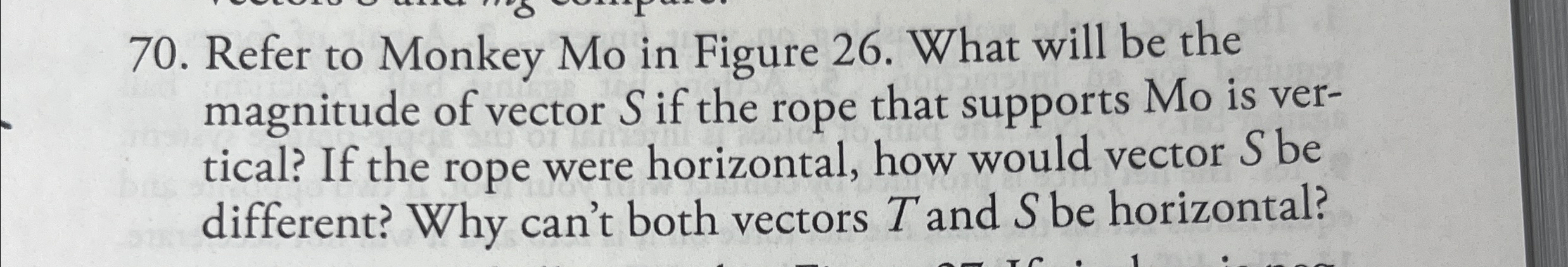 Solved Refer to Monkey Mo in Figure 26. ﻿What will be the | Chegg.com