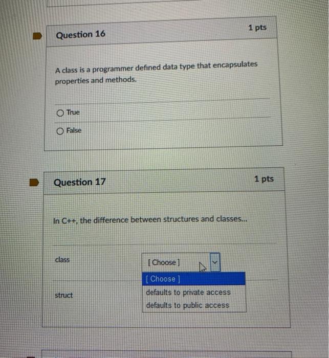 Solved 1 pts Question 16 A class is a programmer defined | Chegg.com