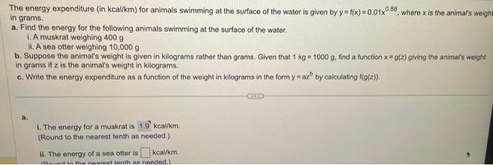 Solved The energy expenditure (in kcal/km ) for animals | Chegg.com