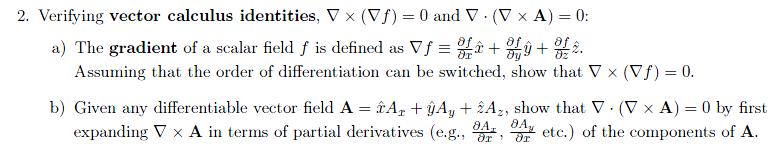 Solved Verifying vector calculus identities. times ( f) = 0 | Chegg.com