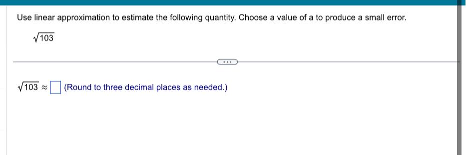 Solved Use linear approximation to estimate the following | Chegg.com