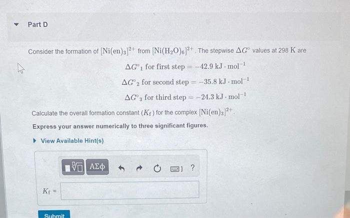 Solved Consider the formation of [Ni(en)3]2+ from | Chegg.com