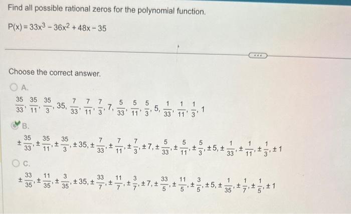 Solved Find all possible rational zeros for the polynomial | Chegg.com