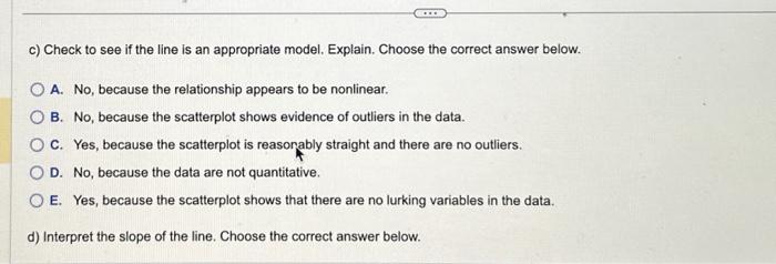 Solved c) Check to see if the line is an appropriate model. | Chegg.com