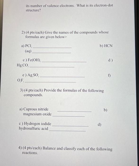 Solved its number of valence electrons. What is its | Chegg.com