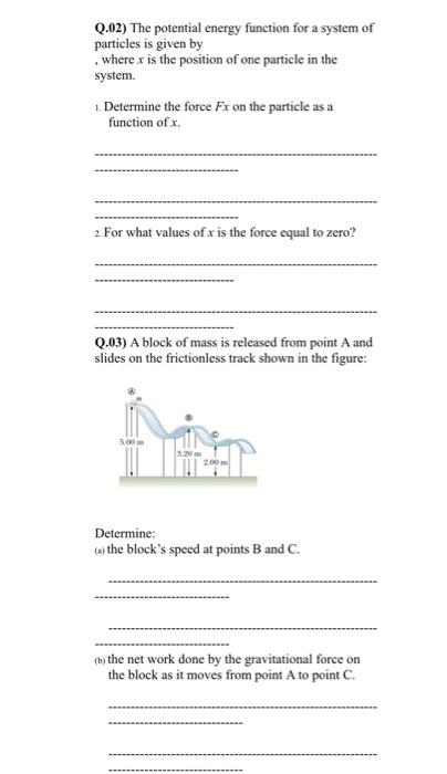 Solved Q.02) The potential energy function for a system of | Chegg.com