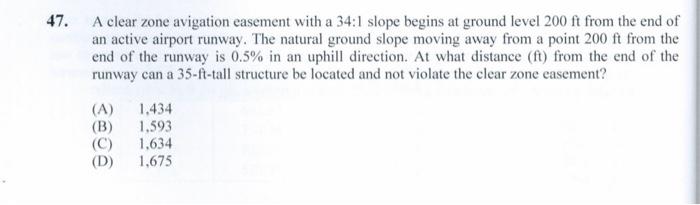 Solved 47. A clear zone avigation easement with a 34:1 slope | Chegg.com