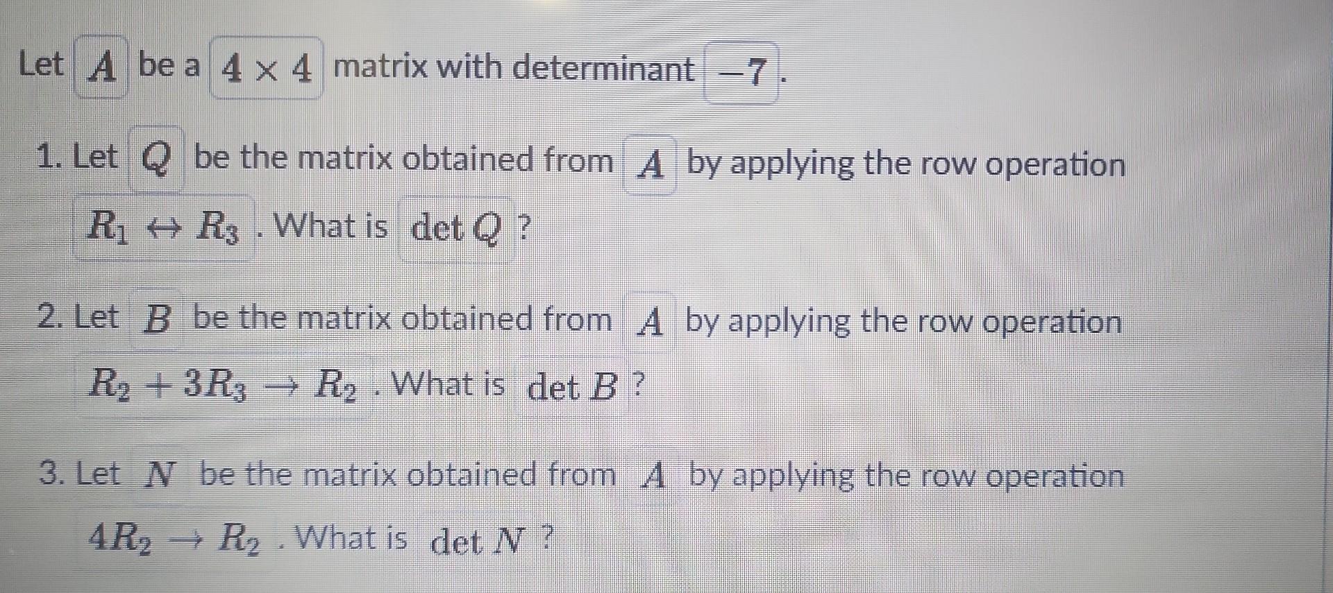 Solved Let be a matrix with determinant 1. Let Q be the | Chegg.com