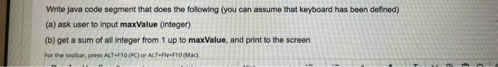 Solved Write java code segment that does the following (you | Chegg.com