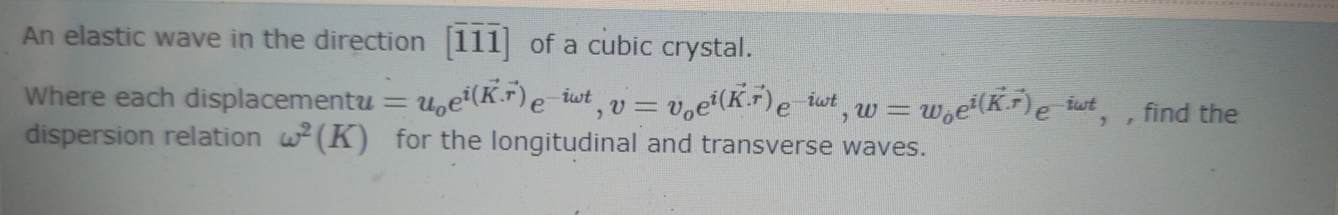 Solved An elastic wave in the direction ?bar 1bar 1bar (1) | Chegg.com