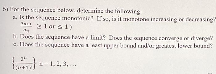 Solved 6) For the sequence below, determine the following: | Chegg.com