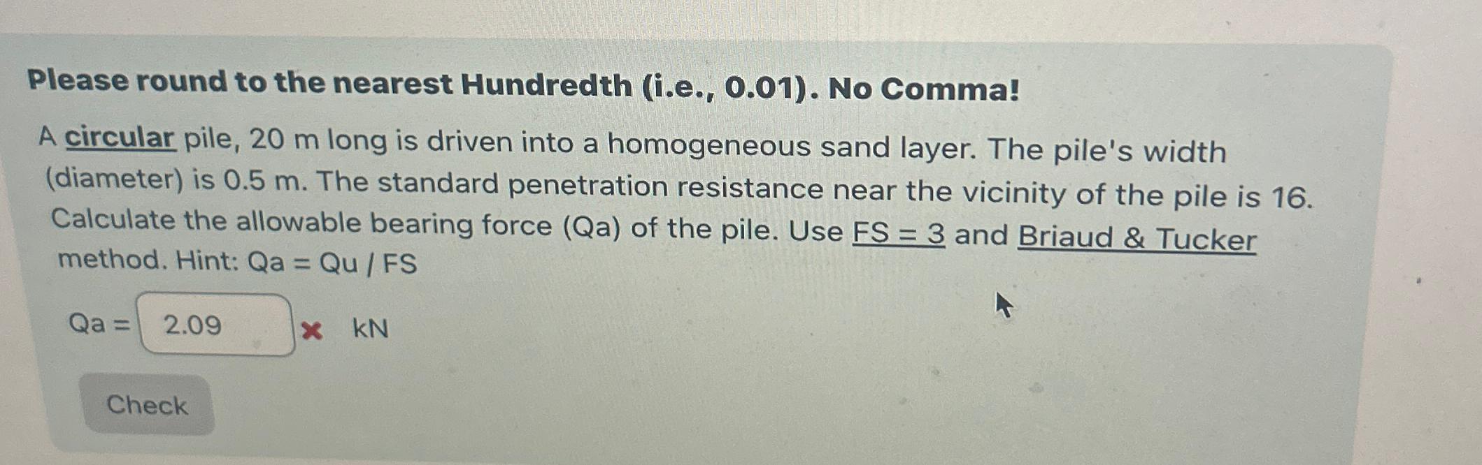 Solved Please round to the nearest Hundredth (i.e., 0.01). | Chegg.com