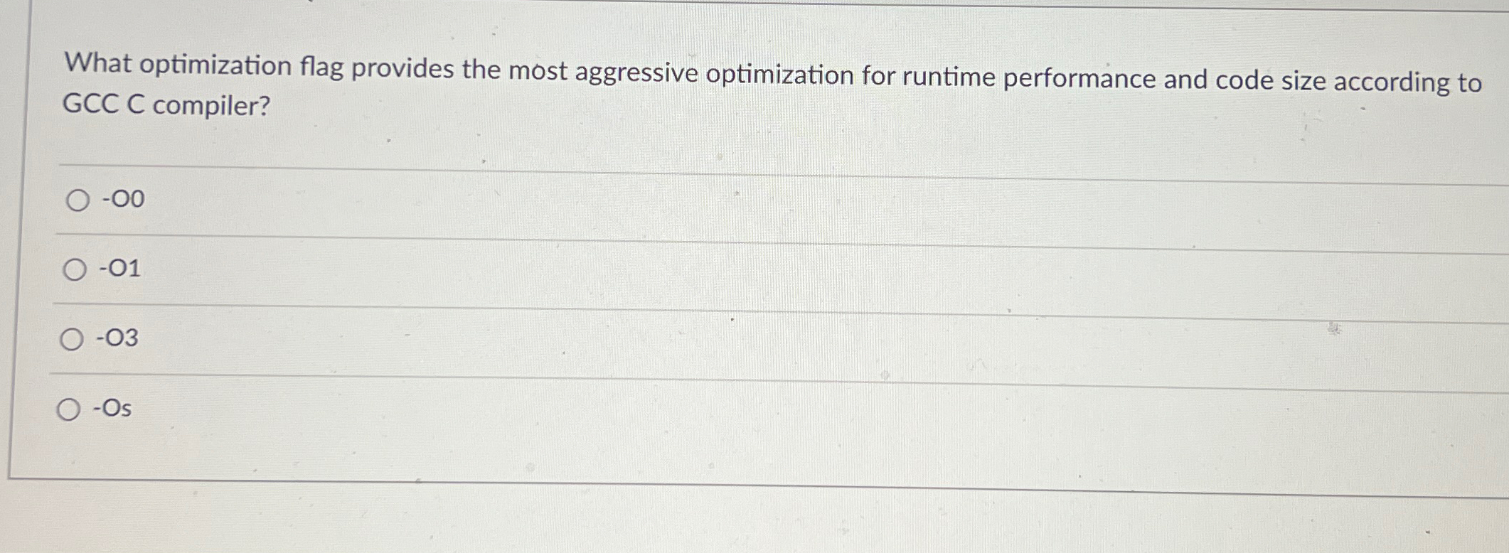 Solved What optimization flag provides the most aggressive | Chegg.com