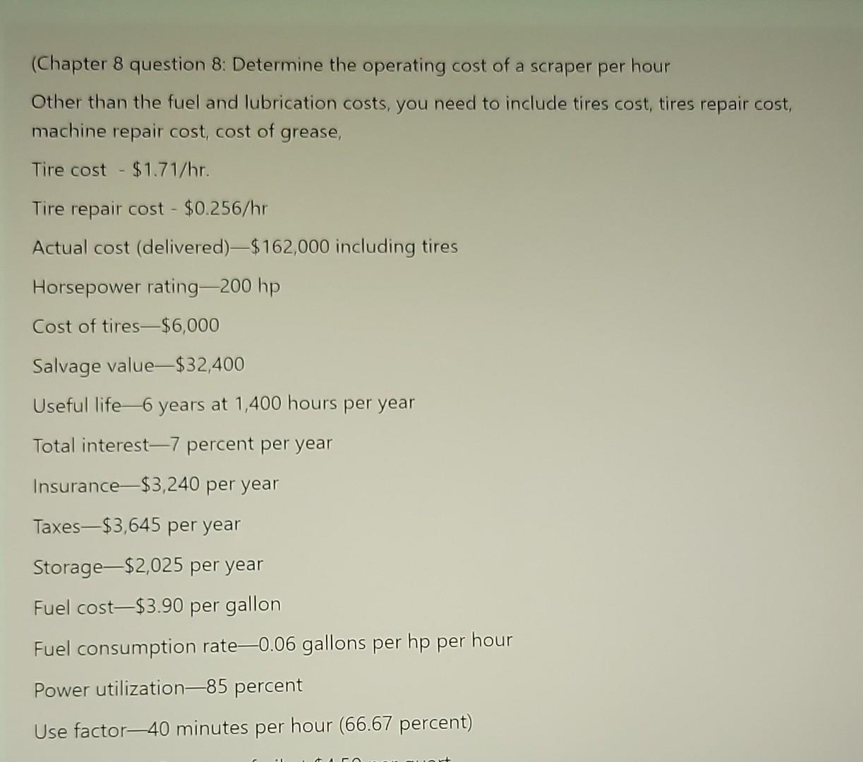 Solved (Chapter 8 question 8: Determine the operating cost | Chegg.com