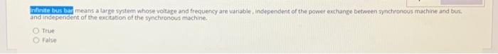 Solved Infinite bus bar means a large system whose voltage | Chegg.com