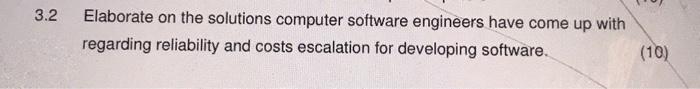 Solved 3.2 Elaborate on the solutions computer software | Chegg.com