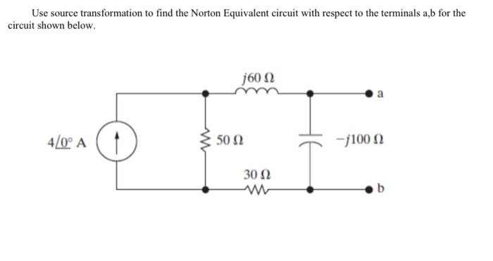 Solved Use source transformation to find the Norton | Chegg.com