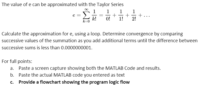 Solved The value of e can be approximated with the Taylor | Chegg.com