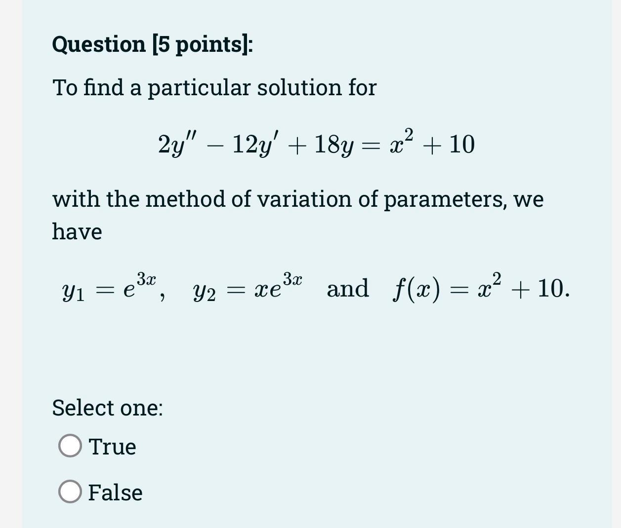 Solved Question [5 points]: To find a particular solution | Chegg.com