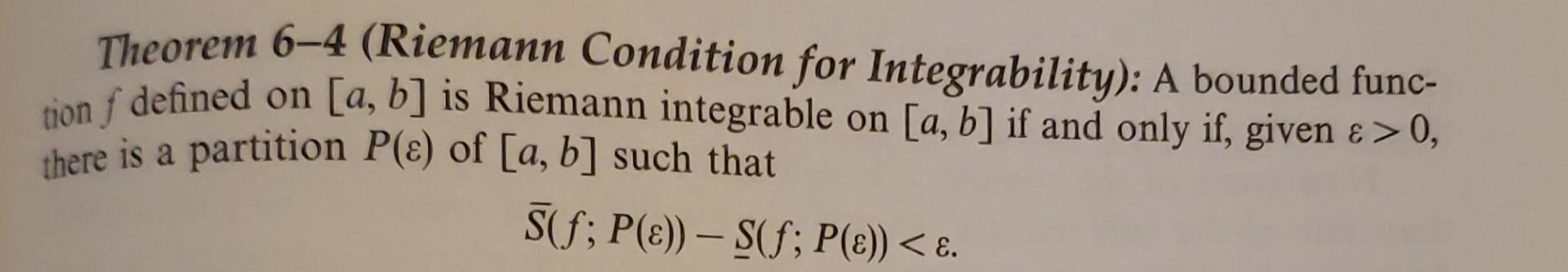 Solved Theorem 6-4 (Riemann Condition for Integrability): A | Chegg.com