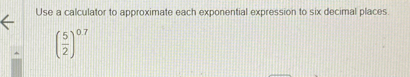 Solved Use a calculator to approximate each exponential | Chegg.com