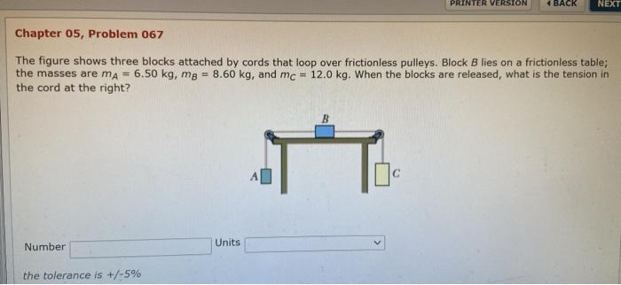 Solved PRINTER VERSION 4 BACK NEXT Chapter 05, Problem 067 | Chegg.com