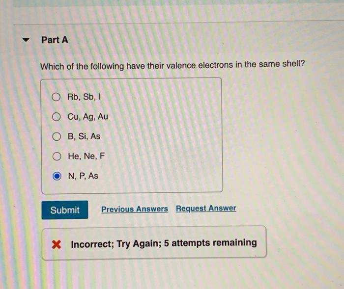 Solved Part A Which of the following have their valence | Chegg.com