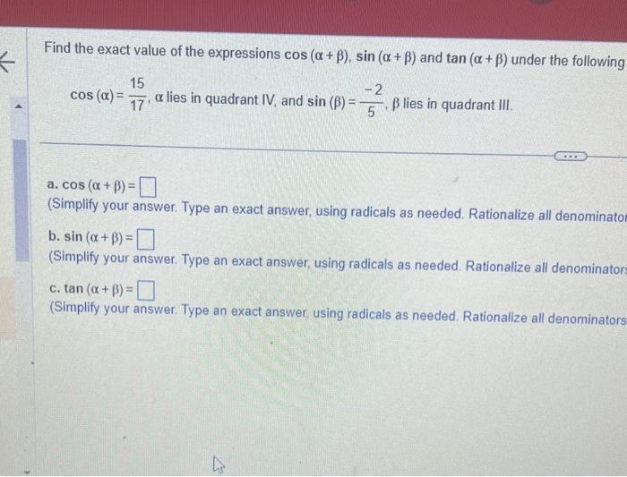 Solved Find the exact value of the expressions cos (a + ß), | Chegg.com