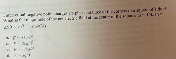 Solved Three equal negative point charges are placed at | Chegg.com