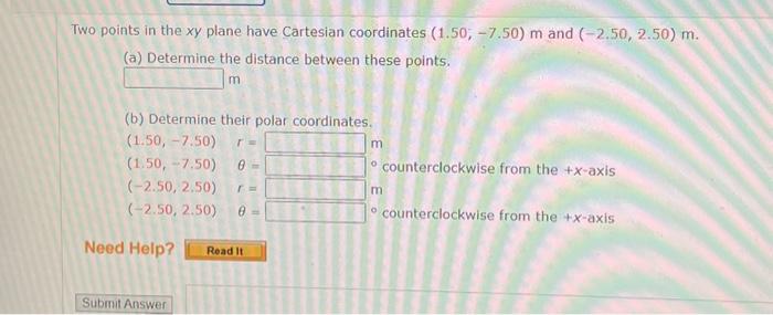 Solved Two points in the xy plane have Cartesian coordinates | Chegg.com