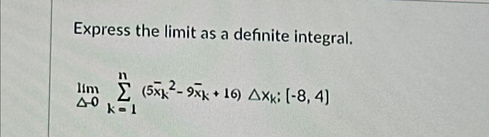 Solved Express the limit as a definite | Chegg.com