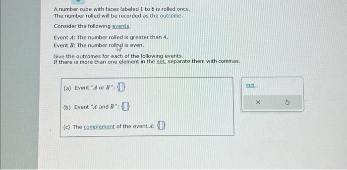 Solved A number cube with faces labeled 1 to 6 is rolled | Chegg.com