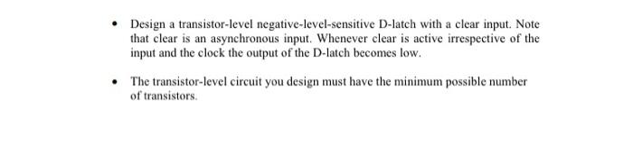 Solved Design a transistor-level negative-level-sensitive | Chegg.com