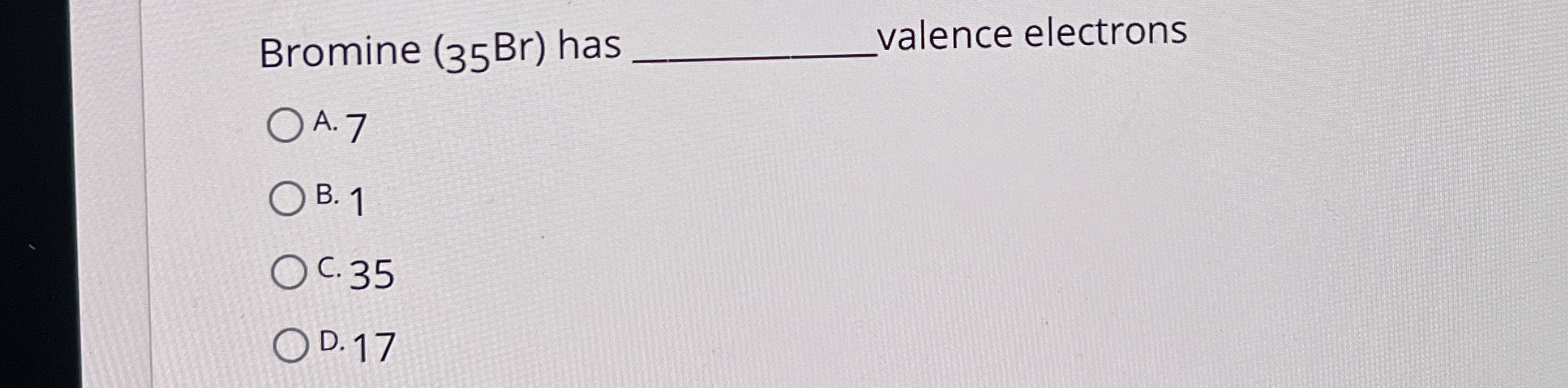 Solved Bromine ( 35Br ) ﻿has . q, ﻿valence | Chegg.com