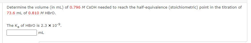 Solved Determine the volume (in mL ) ﻿of 0.796MCsOH needed | Chegg.com