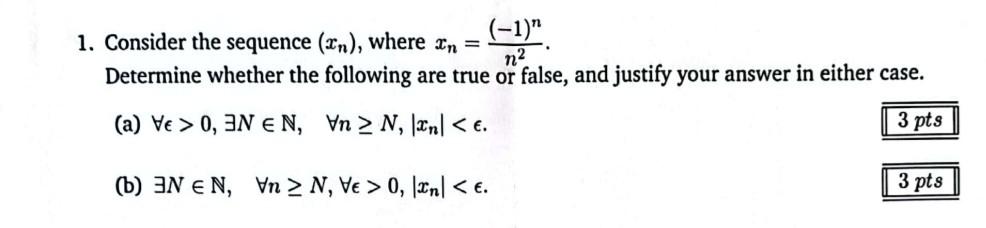 Solved 1. Consider the sequence (xn), where xn=n2(−1)n. | Chegg.com
