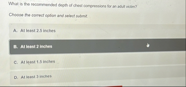 Solved What is the recommended depth of chest compressions | Chegg.com