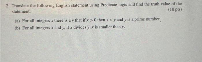 Solved 2. Translate the following English statement using | Chegg.com