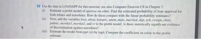 C2 Use The Data In Loanapp For This Exercise See 