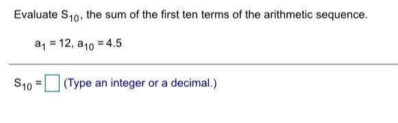 Solved Evaluate S10, the sum of the first ten terms of the | Chegg.com