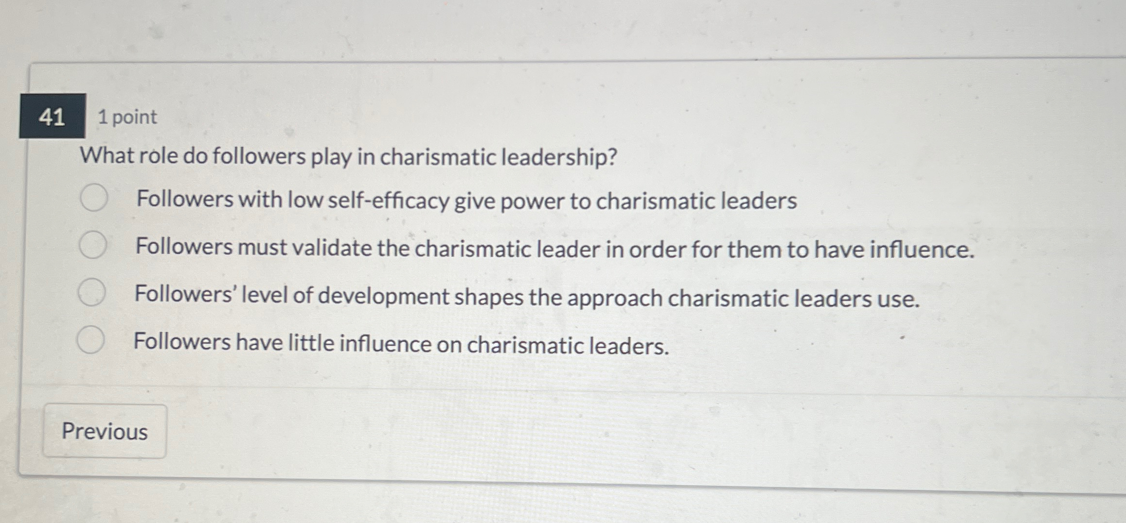 Solved 1 ﻿pointWhat role do followers play in charismatic | Chegg.com